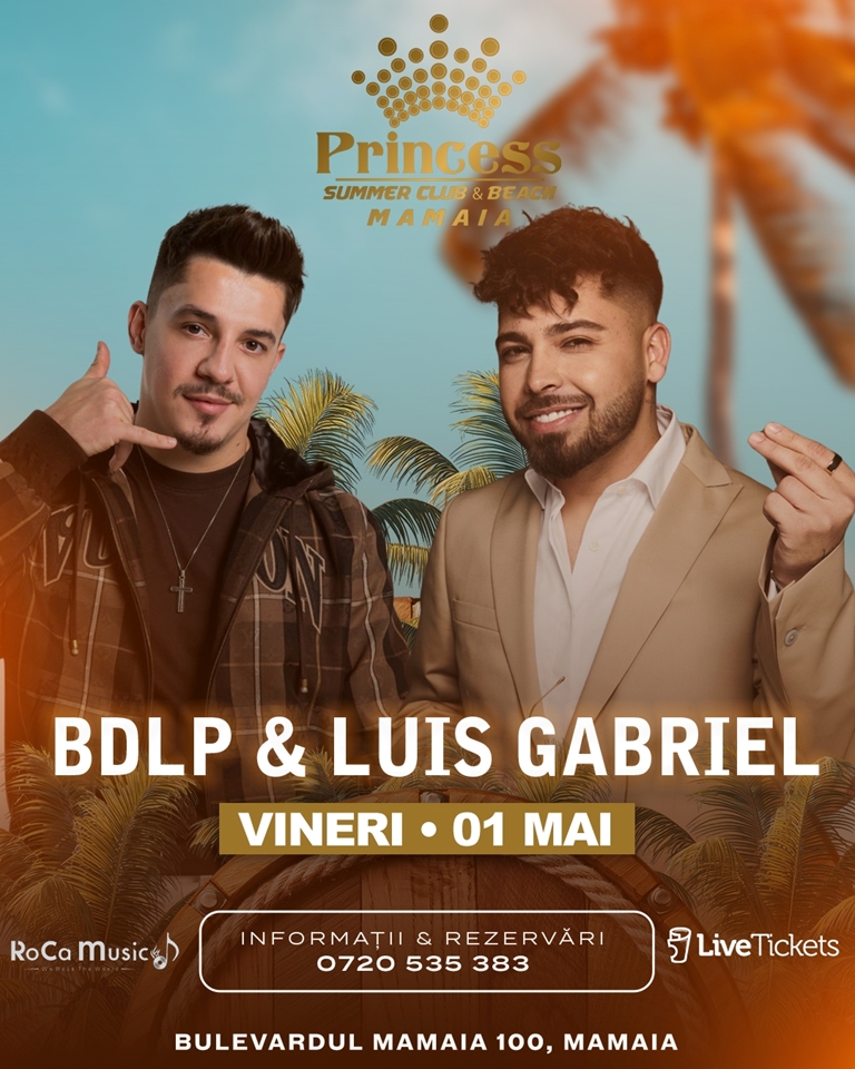 Bilete la 1 MAI de poveste x BDLP x Plaja Princess Club Mam