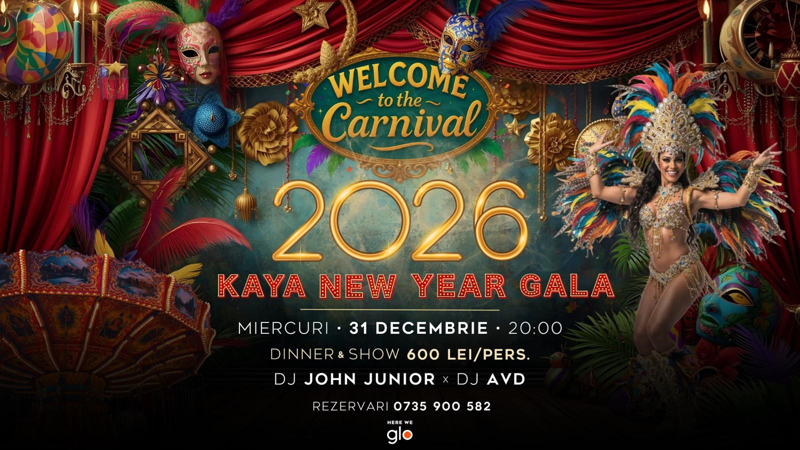 Bilete la 🎭 WELCOME TO CARNAVAL – REVELION 2026 @ KAYA CLU